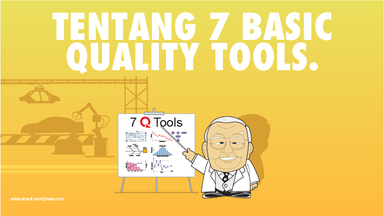 Tentang 7 Basic Quality Tools – Blog Eris